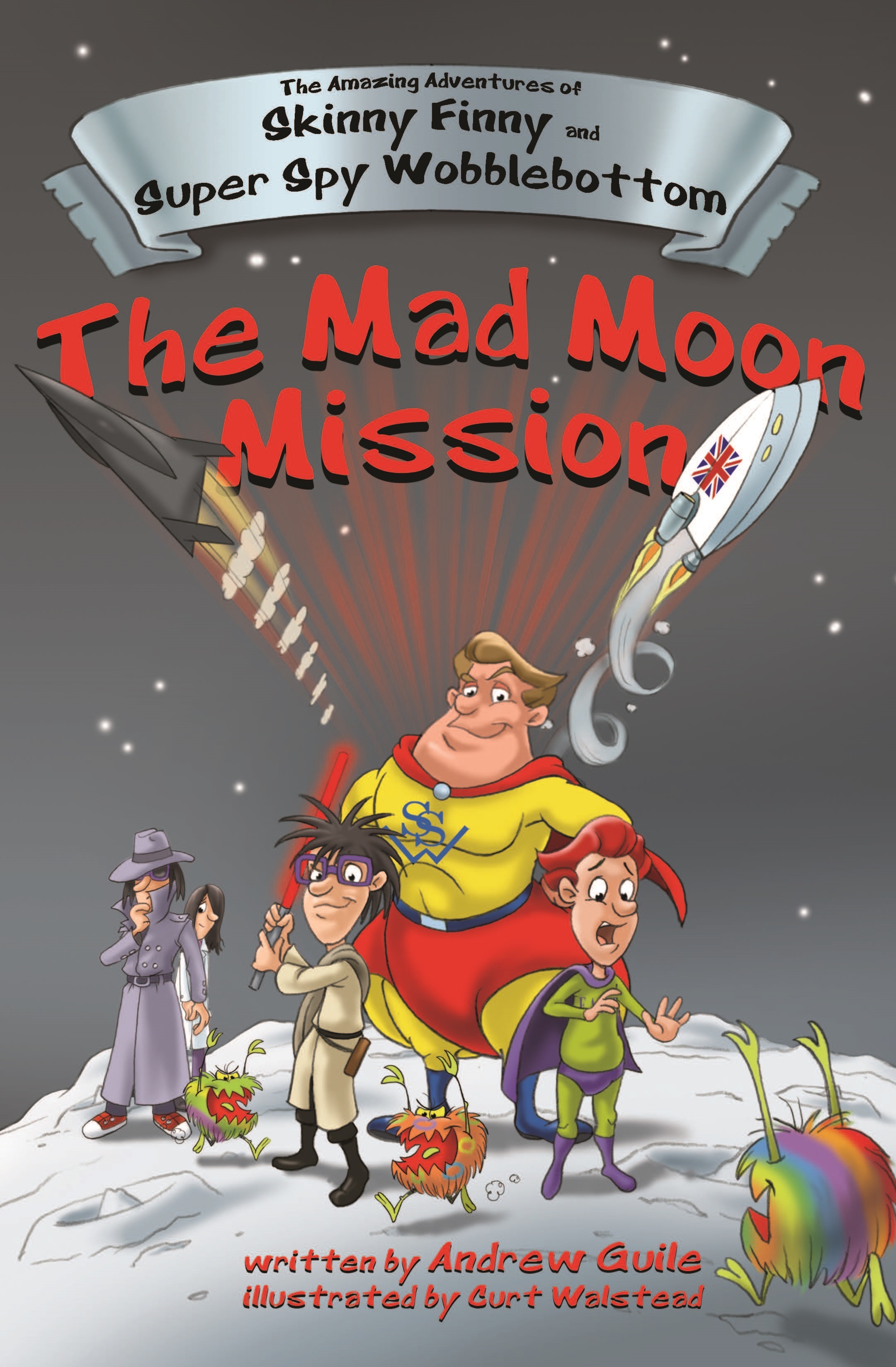 The Mad Moon Mission by Andrew Guile | Goodreads