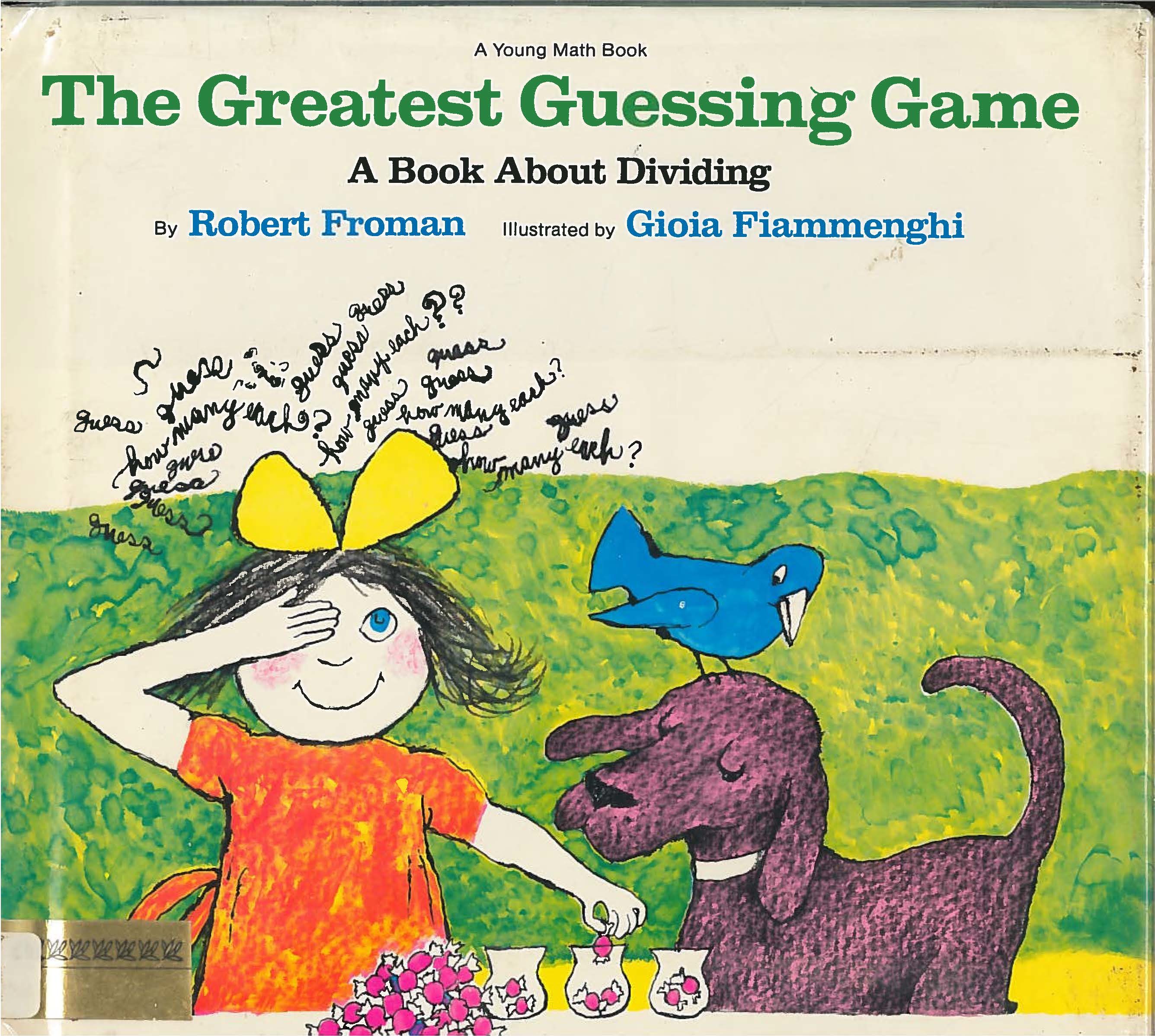 The Greatest Guessing Game: A Book About Dividing by Robert Froman ...