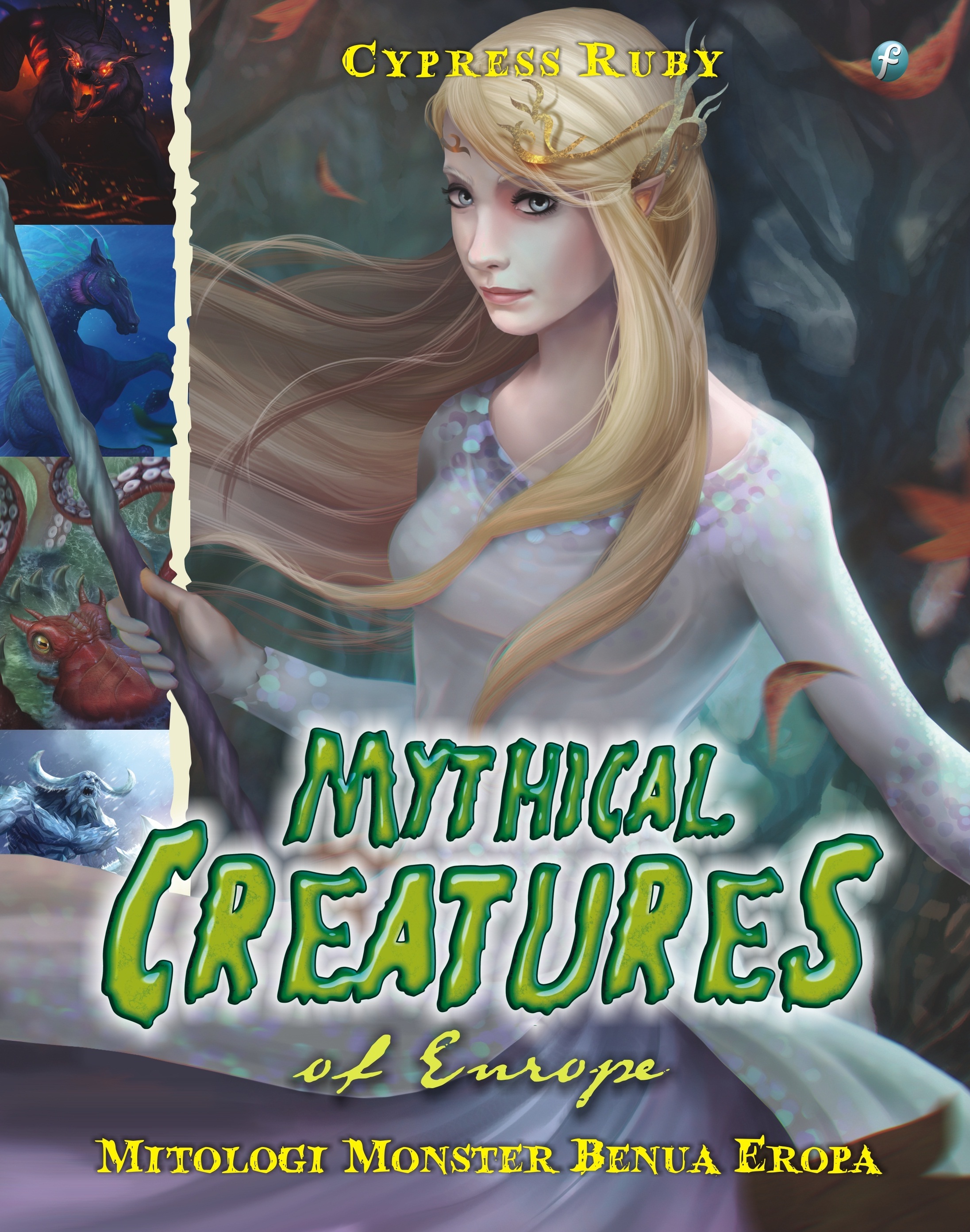 Mythical Creatures of Europe by Selvianty | Goodreads