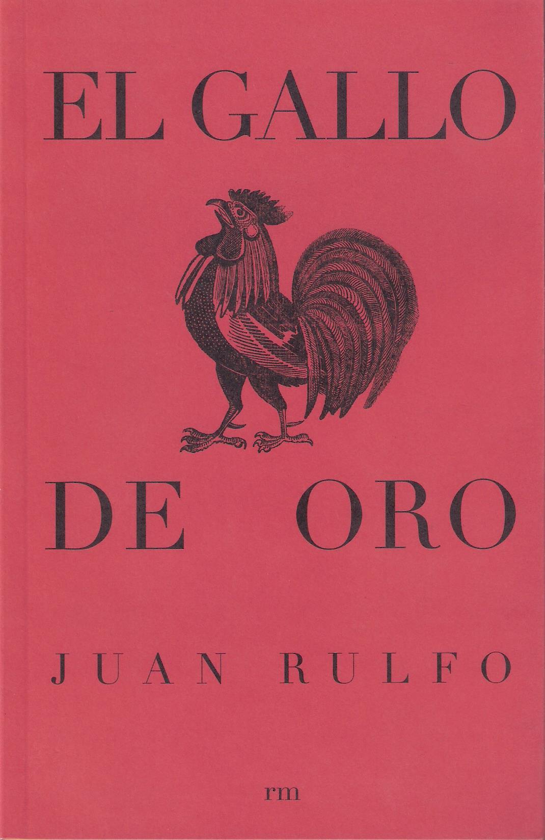 El gallo de oro by Juan Rulfo | Goodreads