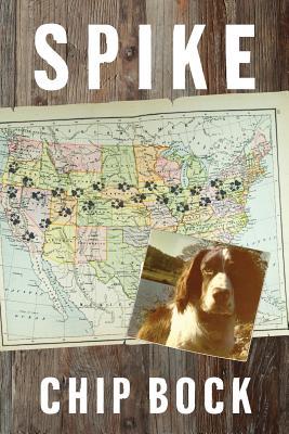 Spike by Chip Bock | Goodreads