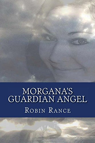 Morgana's Guardian Angel (The Guardians Book 1) by Robin Rance | Goodreads