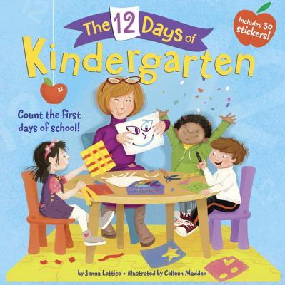 The 12 Days of Kindergarten: A Book for Kindergarteners by Jenna ...