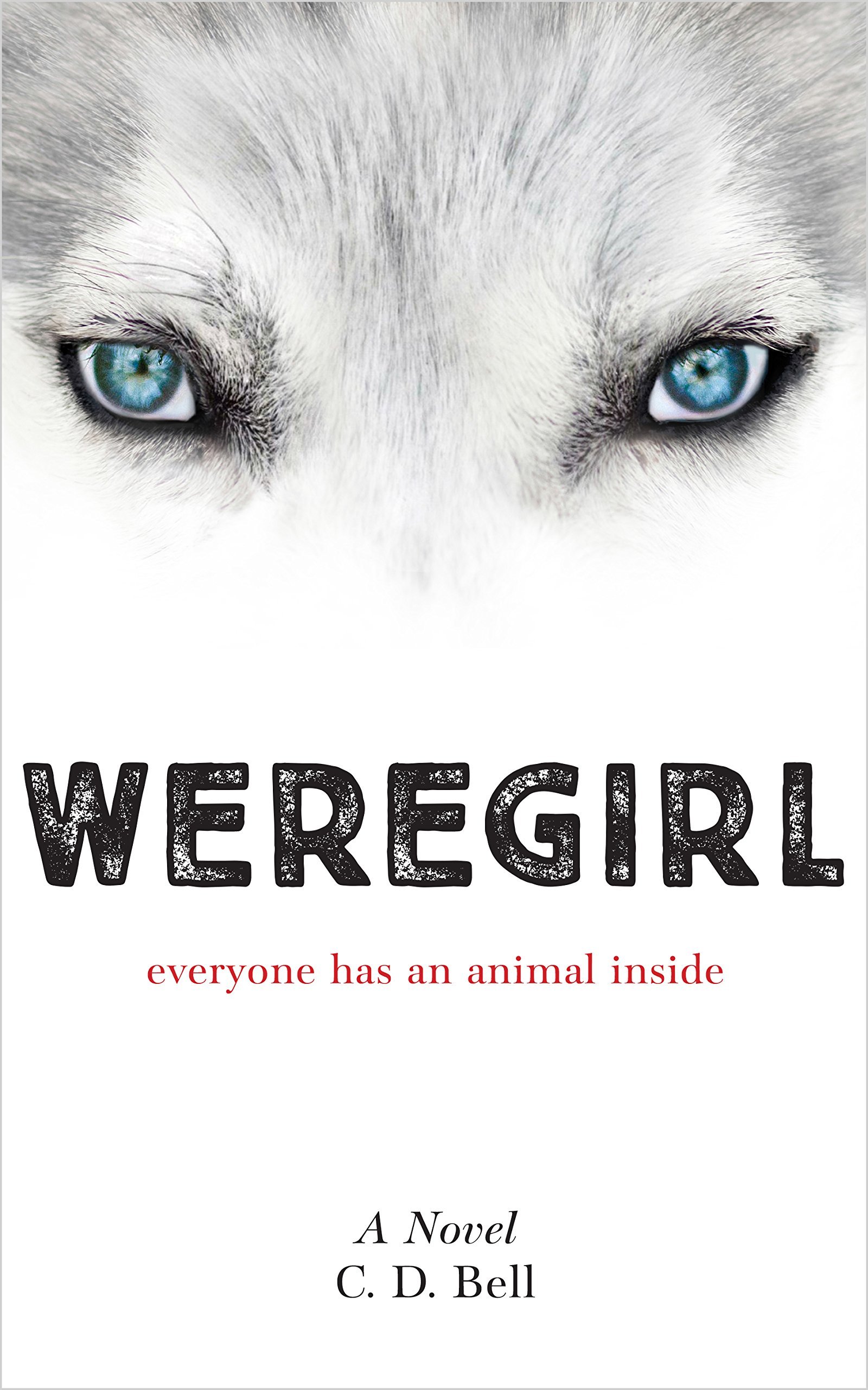 Weregirl (Weregirl Trilogy) by C.D. Bell | Goodreads