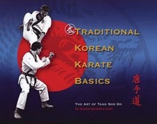 Traditional Korean Karate Basics: The Art of Tang Soo Do by Master ...