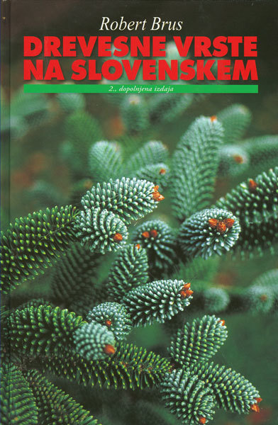 Drevesne vrste na Slovenskem by Robert Brus | Goodreads