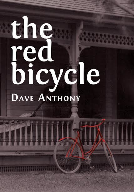 The Red Bicycle by Dave Anthony | Goodreads