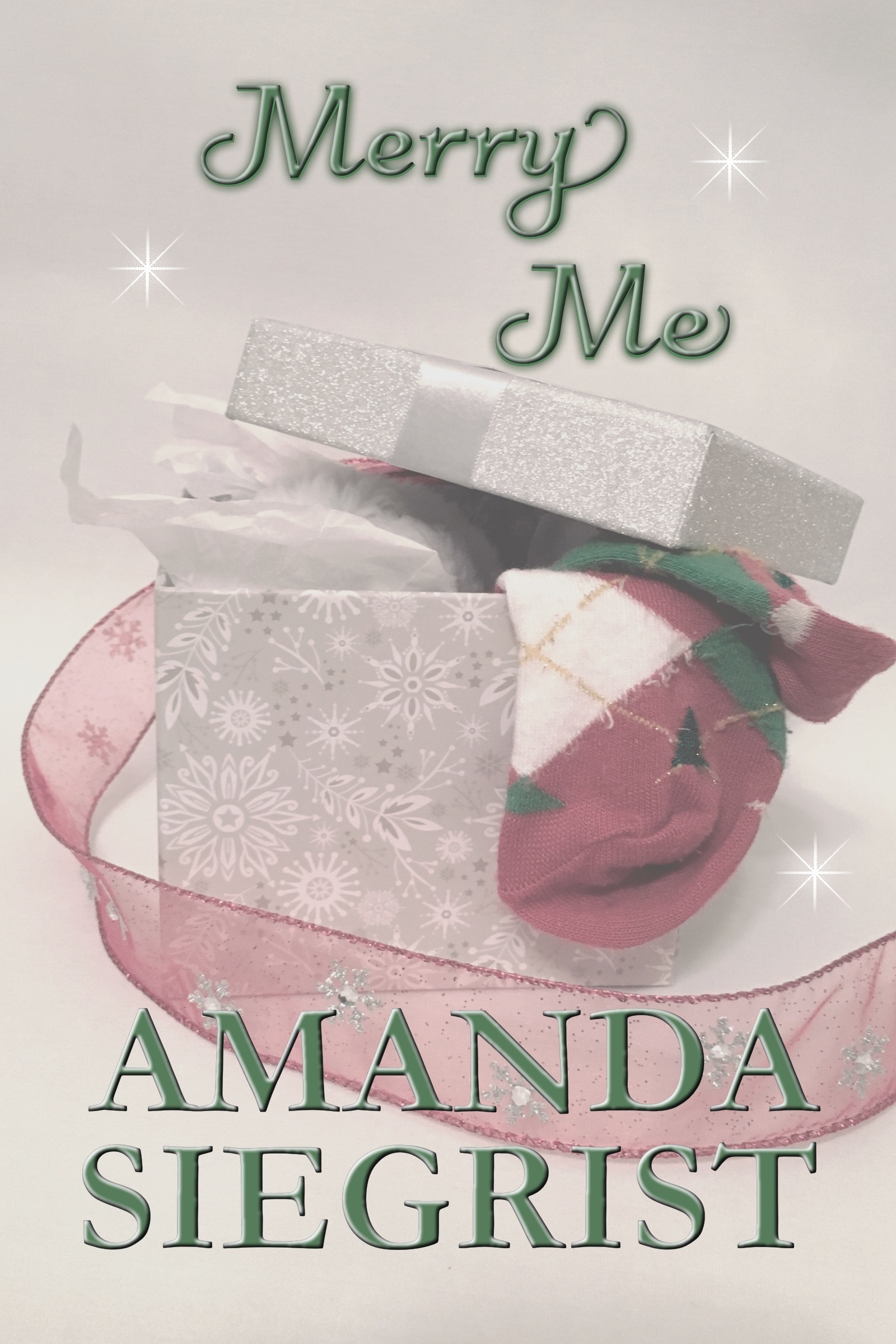 Merry Me by Amanda Siegrist | Goodreads