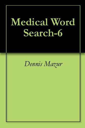 Medical Word Search-6 by Dennis Mazur | Goodreads