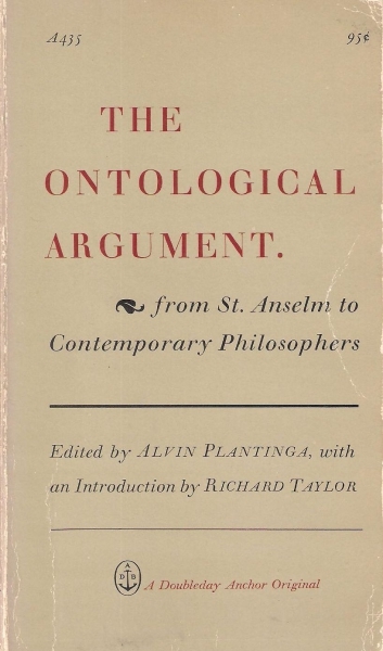 The Ontological Argument: From St. Anselm to Contemporary Philosophers ...