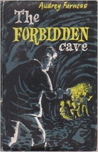 The Forbidden Cave by Audrey Furness | Goodreads