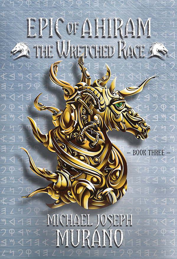 The Wretched Race (Epic of Ahiram, #3) by Michael Joseph Murano | Goodreads