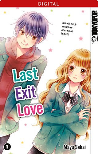 Last exit love, Band 1 by Mayu Sakai | Goodreads