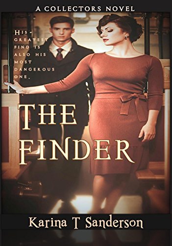 The Finder (A Collectors Novel Book 2) by Karina Sanderson | Goodreads