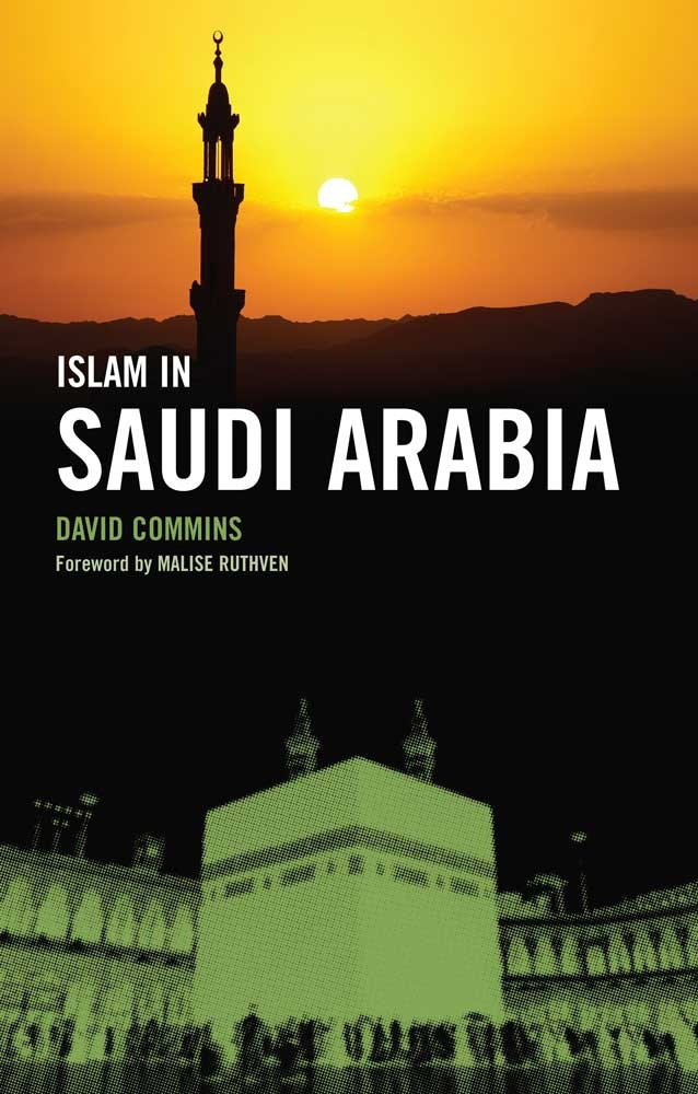 Islam in Saudi Arabia by David Commins | Goodreads