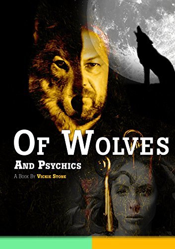 Of Wolves and Psychics (Underground Society Book 1) by Vickie Stone ...