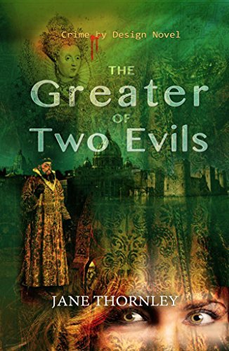 The Greater of Two Evils (Crime by Design #4) by Jane Thornley | Goodreads