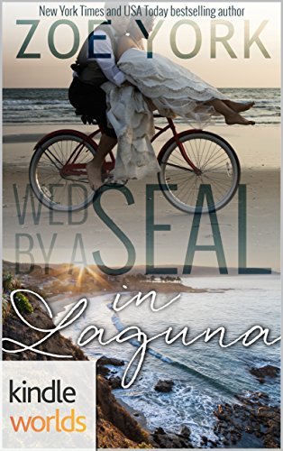 Wed by a SEAL (Laguna Beach) by Zoe York | Goodreads