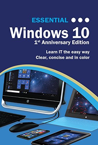 Essential Windows 10: 1st Anniversary Textbook Edition by Kevin Wilson ...