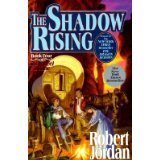 The Shadow Rising: Book 4 of the Wheel of Time by Robert Jordan | Goodreads