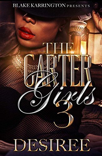 The Carter Girls 3 by Desiree M. Granger | Goodreads