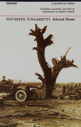 Selected Poems: Giuseppe Ungaretti by Giuseppe Ungaretti | Goodreads