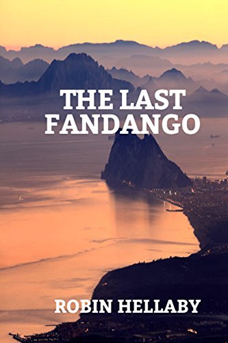 The Last Fandango by Robin Hellaby | Goodreads