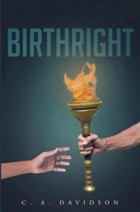 Birthright by C.A. Davidson | Goodreads