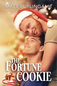The Fortune Cookie by Matt Burlingame | Goodreads