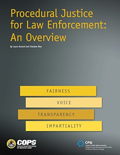 Procedural Justice for Law Enforcement: An Overview by U.S. Department ...