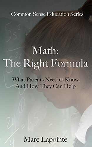 Math - The Right Formula: What Parents Need to Know And How They Can ...