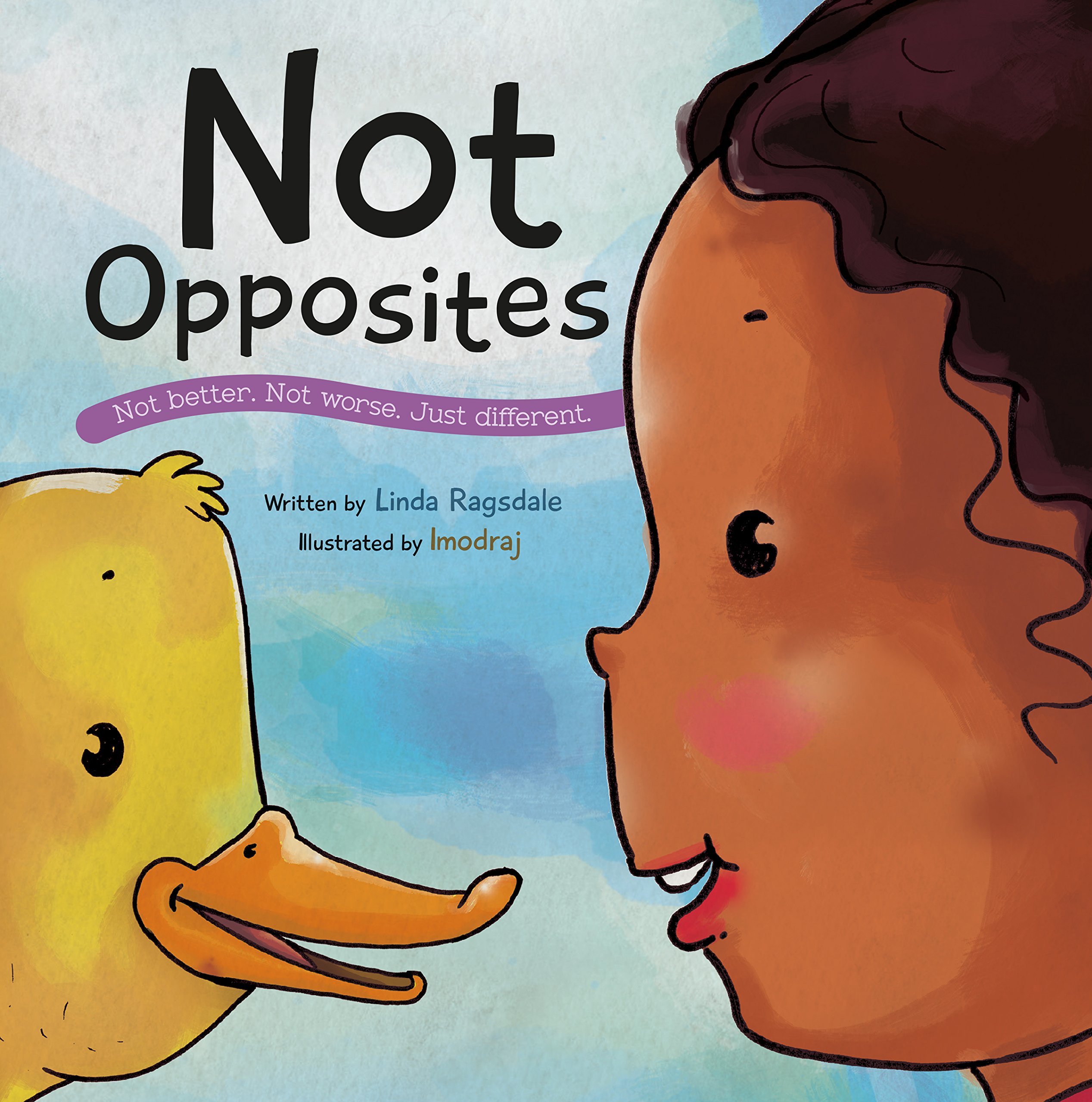 Not Opposites by Linda Ragsdale | Goodreads