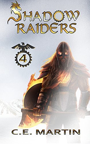 Shadow Raiders (Part 4 of 6) by C.E. Martin | Goodreads