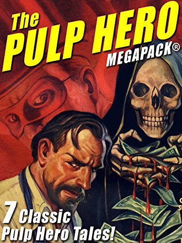 The Pulp Hero MEGAPACK® by Theodore A. Tinsley | Goodreads