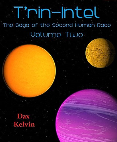 T'rin-Intel Volume Two (T’rin-Intel Book 2) by Dax Kelvin | Goodreads