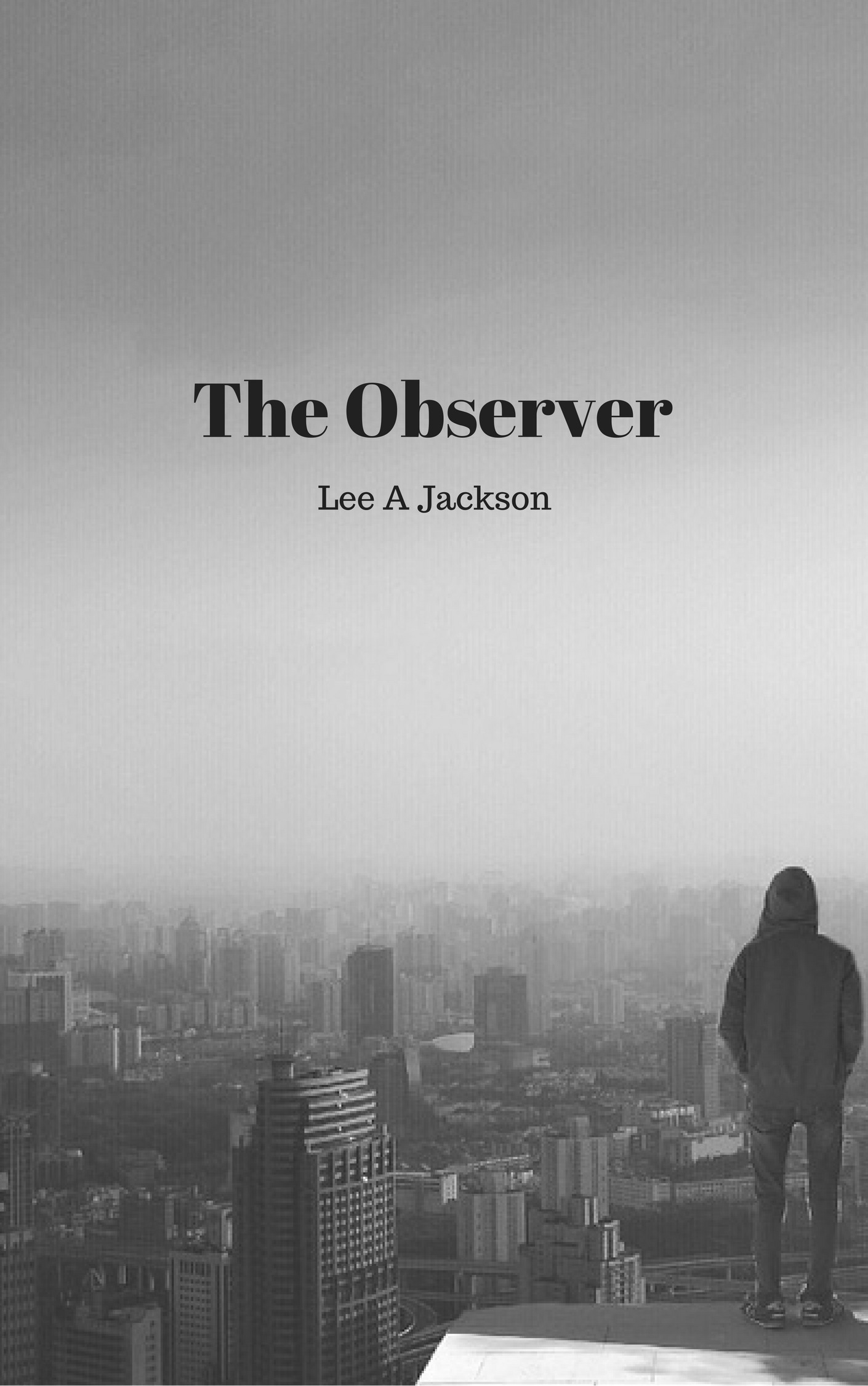 The Observer by Lee A. Jackson | Goodreads
