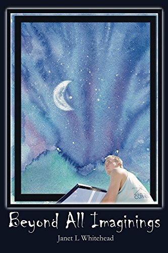 Beyond All Imaginings by Janet L. Whitehead | Goodreads