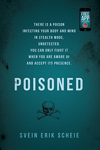 Poisoned: There is a poison infecting your body and mind in stealth ...