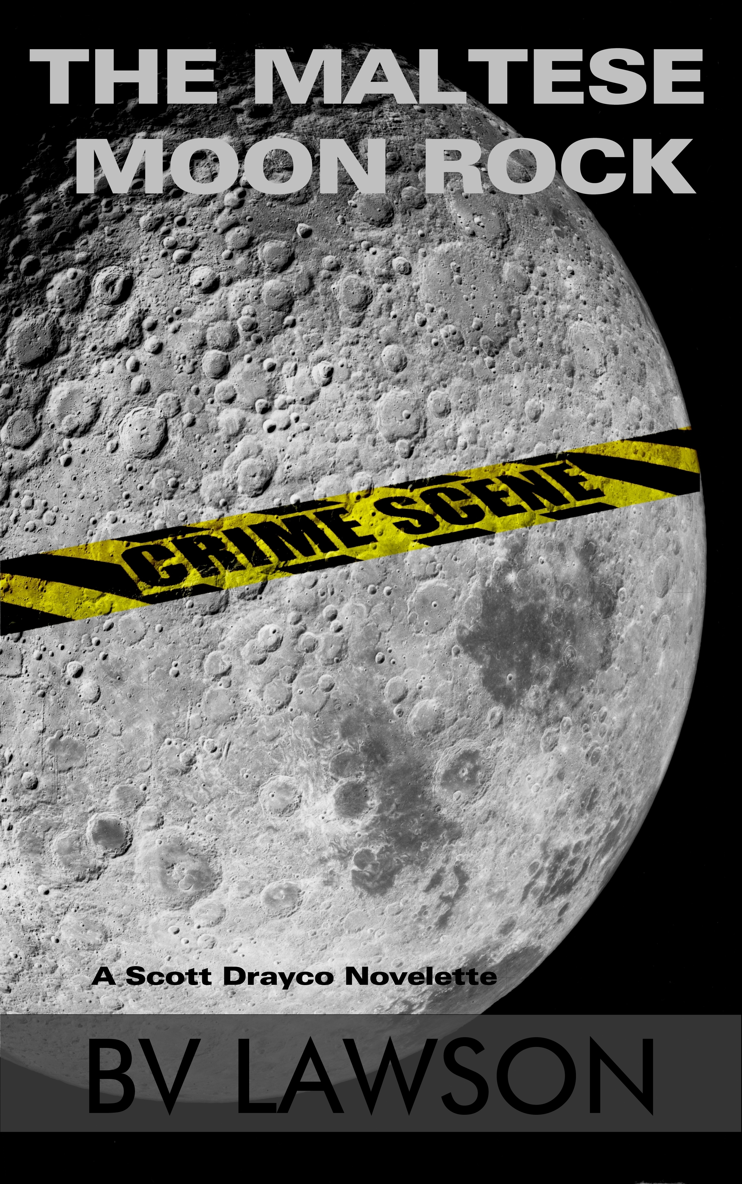 The Maltese Moon Rock (Scott Drayco Mystery #1.5) by B.V. Lawson ...