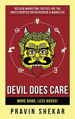 Devil Does Care: More Bang, Less Bucks! by Pravin Shekar | Goodreads
