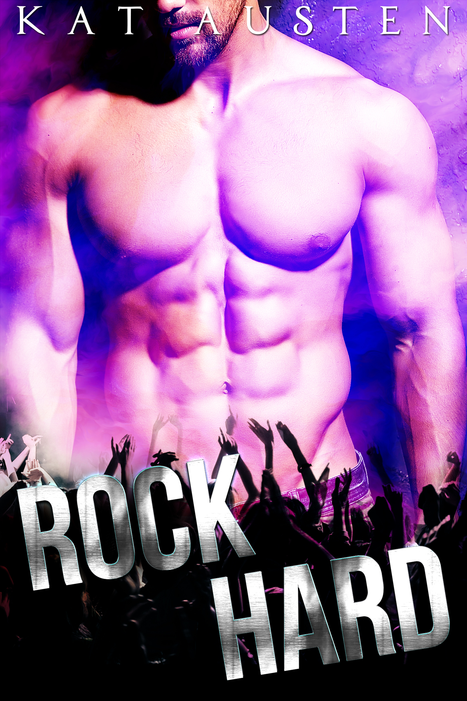 Rock Hard by Kat Austen | Goodreads