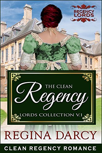 The Clean Regency Lords Collection vol. 1 by Regina Darcy | Goodreads
