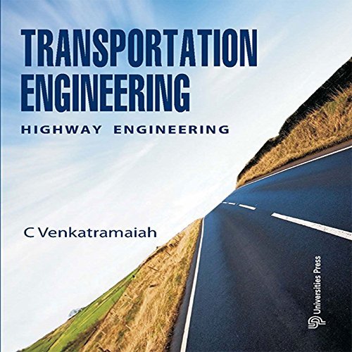 Transportation Engineering, Volume I: Highway Engineering by C ...