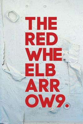 The Red Wheelbarrow 9 by Red Wheelbarrow Poets | Goodreads