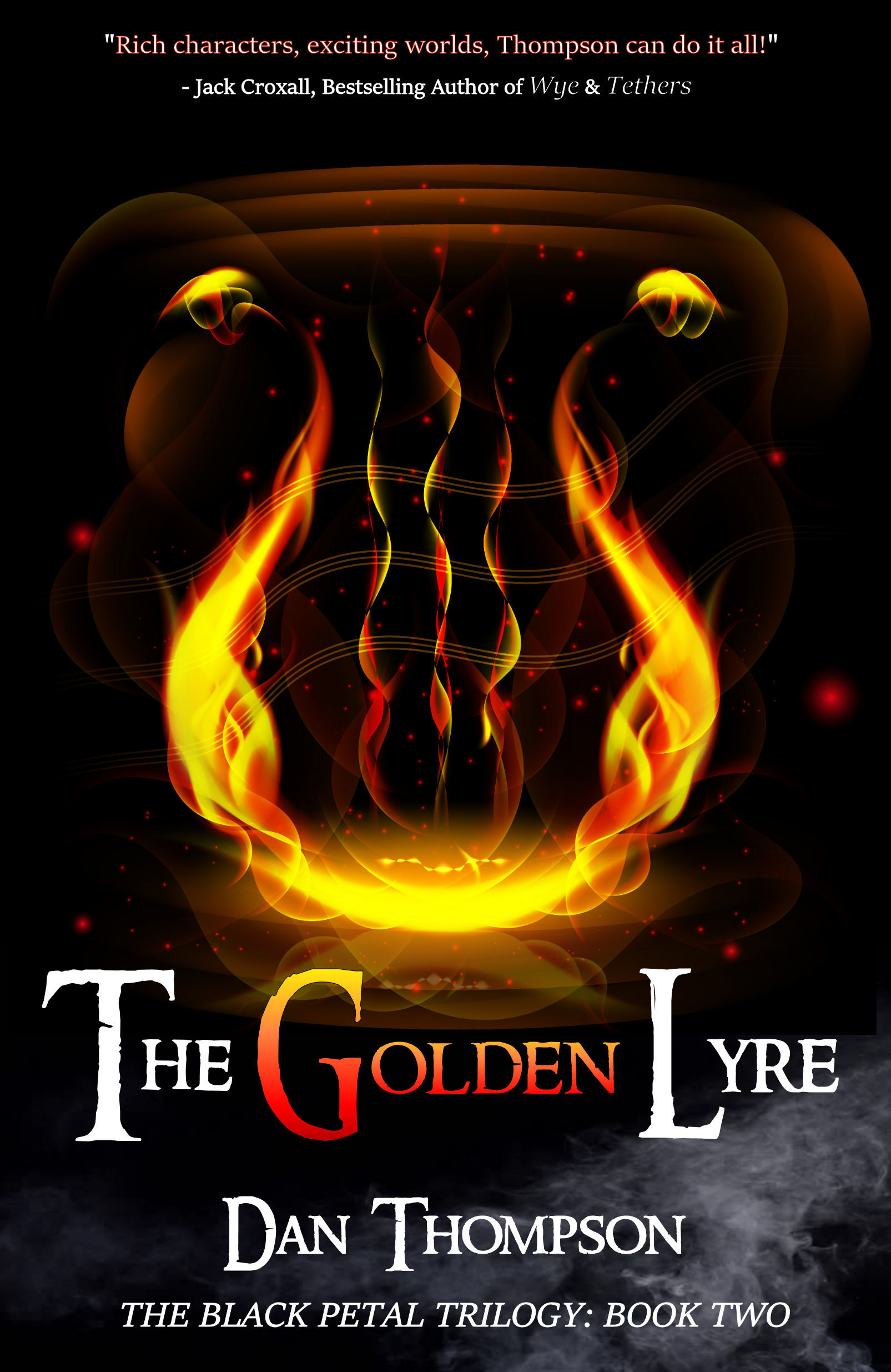 The Golden Lyre (The Black Petal, #2) by Dan C. Thompson | Goodreads