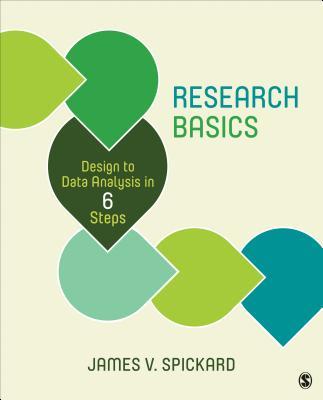 Research Basics: Design to Data Analysis in Six Steps by James V ...