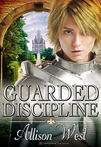 Guarded Discipline by Allison West | Goodreads