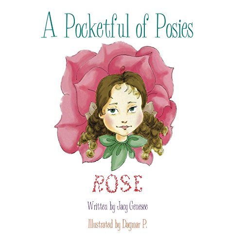 A Pocketful of Posies: Rose by Jacy Genesee | Goodreads