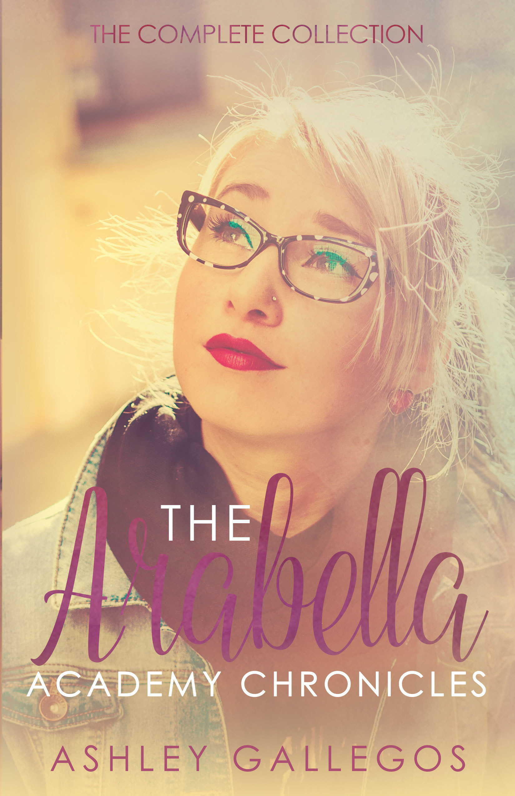 The Arabella Academy Chronicles: The Complete Collection by Ashley ...