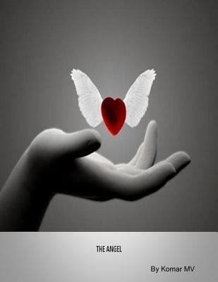 The Angel by Komar Mv | Goodreads